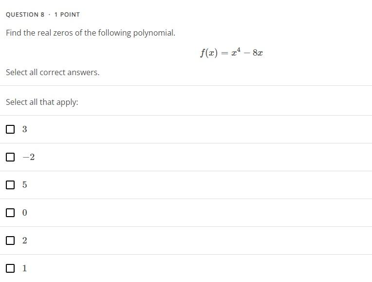 Solved Find the real zeros of the following polynomial. | Chegg.com