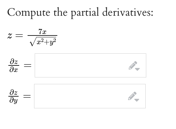 Solved Compute the partial derivatives: z=x2+y27xCompute the | Chegg.com Solved Compute the partial derivatives: z=x2+y27xCompute the | Chegg.com