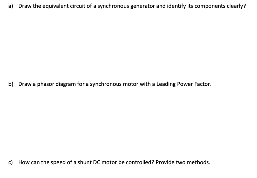 Solved a) Draw the equivalent circuit of a synchronous | Chegg.com