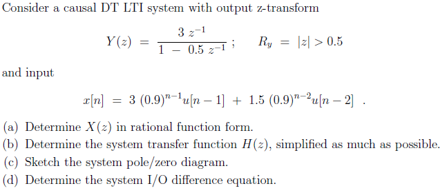 Solved Consider a causal DT LTI system with output | Chegg.com