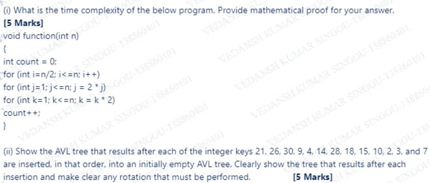 Solved (i) ﻿What is the time complexity of the below | Chegg.com