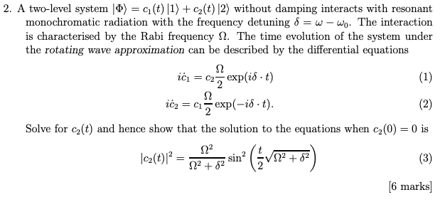 Solved 2. A two-level system 9) = c(t)|1) + c(t) 2) without | Chegg.com