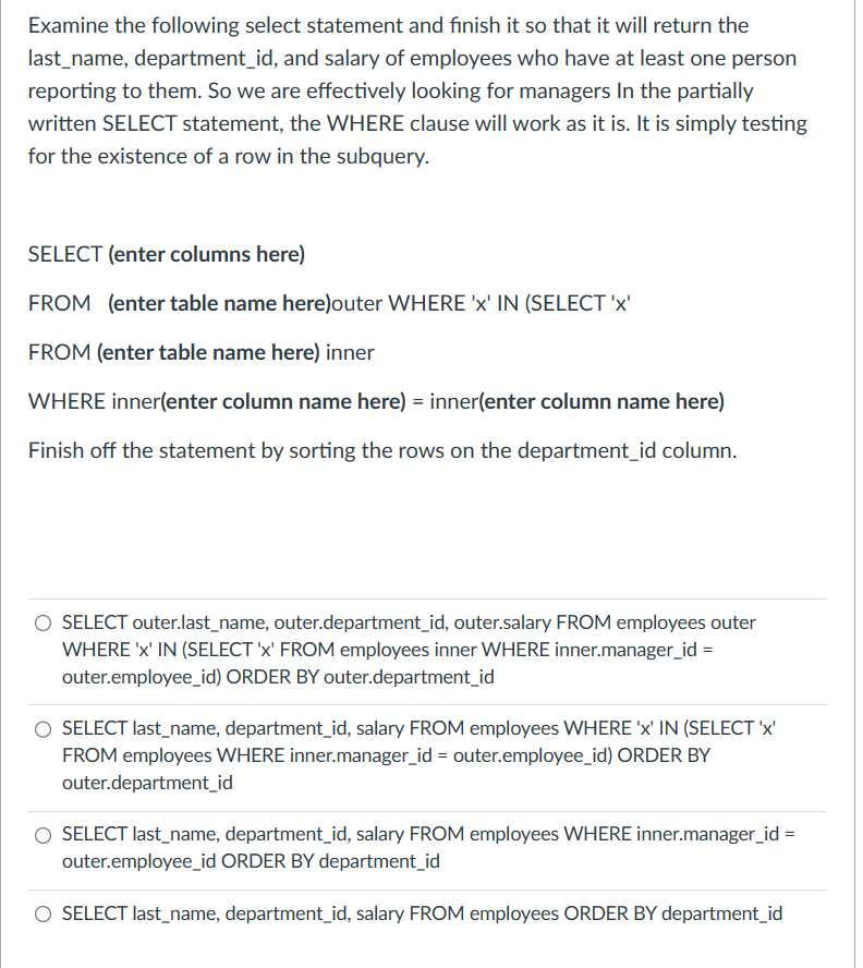 Solved Examine the following select statement and finish it | Chegg.com