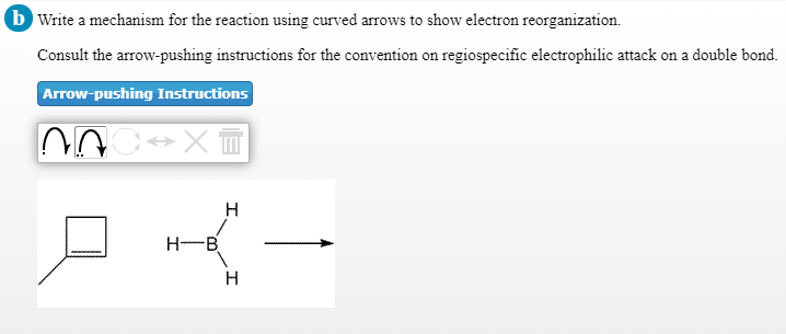 Solved b Write a mechanism for the reaction using curved | Chegg.com