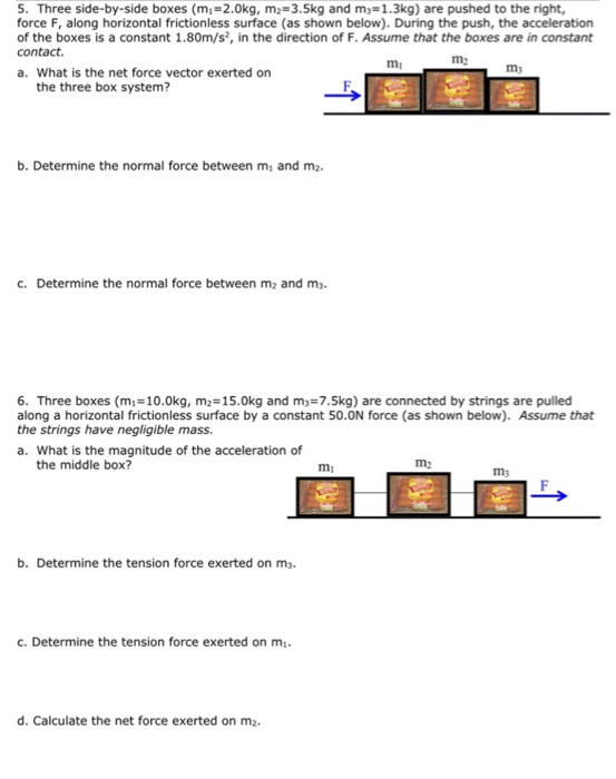 Solved 5. Three side-by-side boxes (m-2.0kg, m2-3.5kg and | Chegg.com
