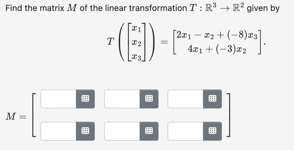 Solved Find the matrix M ﻿of the linear transformation | Chegg.com