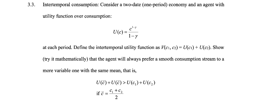 Solved Intertemporal consumption: Consider a two-date | Chegg.com