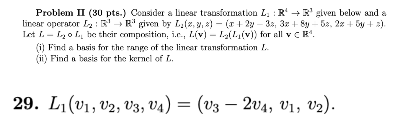 Solved Problem II (30 pts.) Consider a linear transformation | Chegg.com