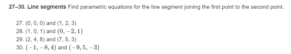 Solved 27-30. Line segments Find parametric equations for | Chegg.com