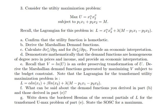 Solved 3. Consider the utiltiy maximization problem: Max U = | Chegg.com