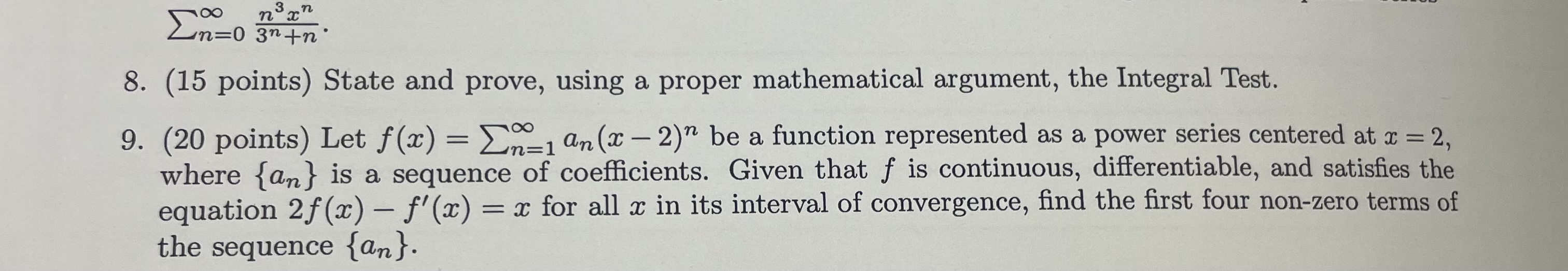 Solved ∑n=0∞3n+nn3xn. 8. (15 points) State and prove, using | Chegg.com