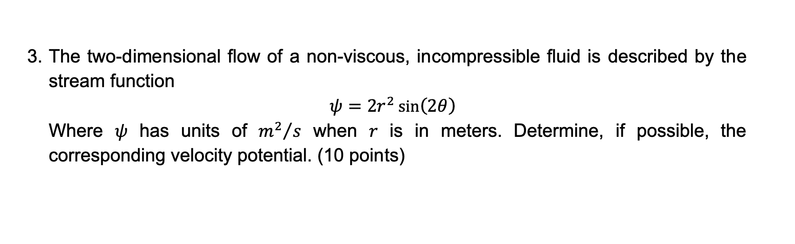 Solved The two-dimensional flow of a non-viscous, | Chegg.com