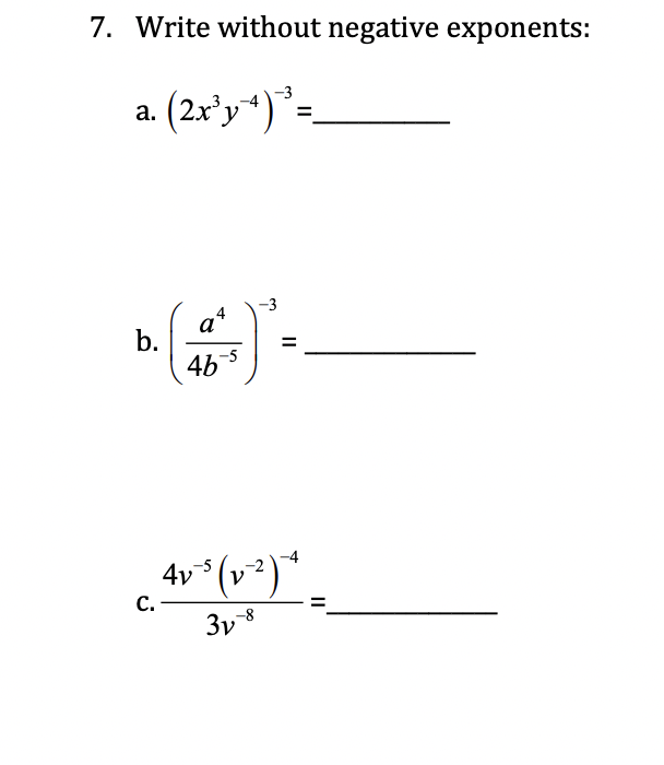 Solved 7. Write without negative exponents: a. (2x3y−4)−3= | Chegg.com