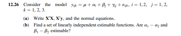Solved 12.26 Consider the model Vijk = pi + ai + B; + Vij + | Chegg.com
