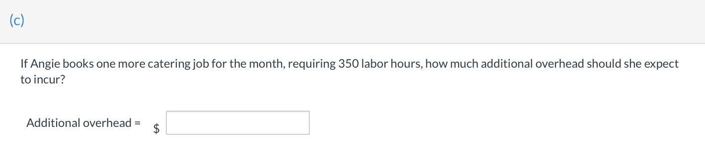Solved Angie March owns a catering company that stages | Chegg.com