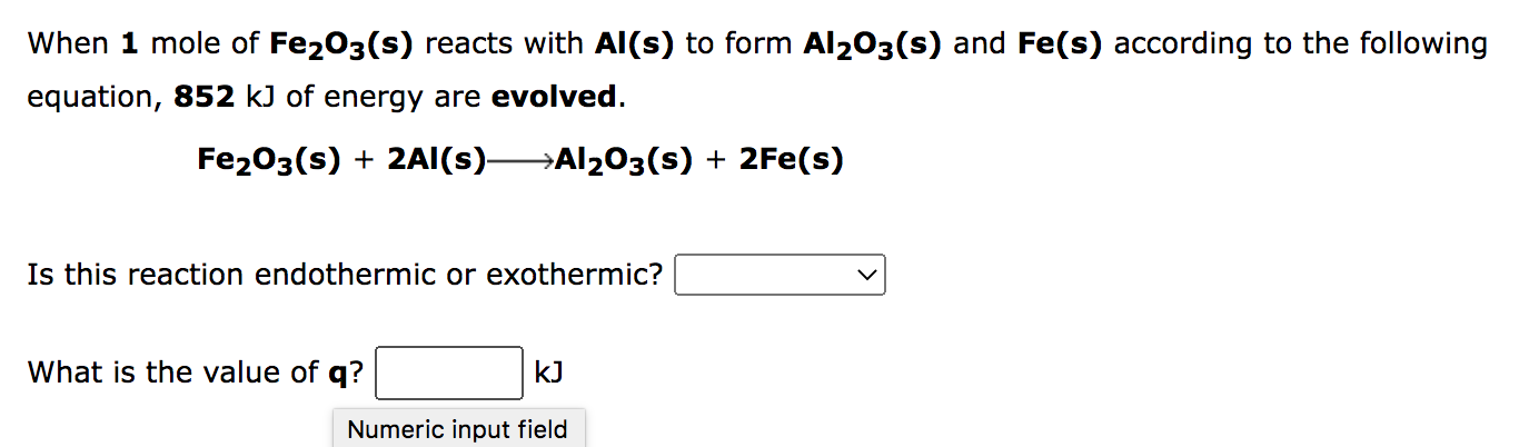 Solved When 1 mole of Fe2O3(s) reacts with Al(s) to form | Chegg.com