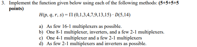 Solved 3. Implement the function given below using each of | Chegg.com
