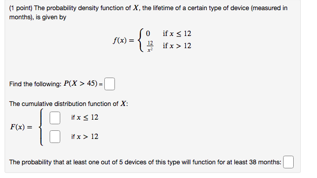 Solved (1 point) The probability density function of X, the | Chegg.com