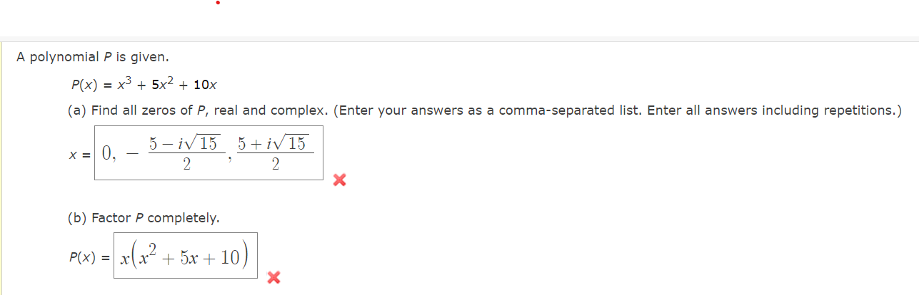 Solved Use the Factor Theorem to find all real zeros for the | Chegg.com
