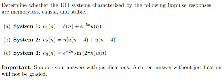 Solved Determine whether the LTI systems characterized by | Chegg.com