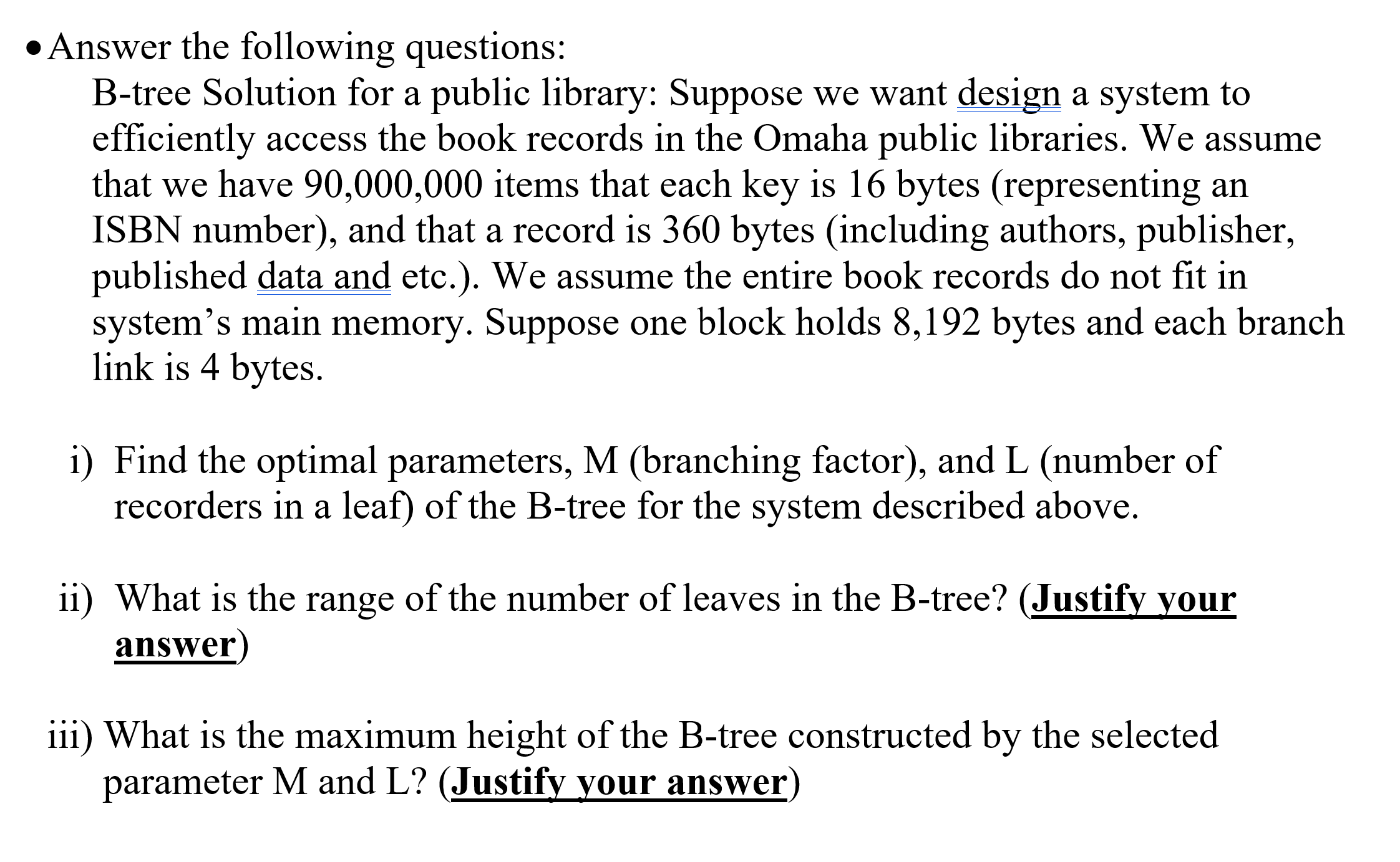 [Solved]: - Answer the following questions: B-tree Solution