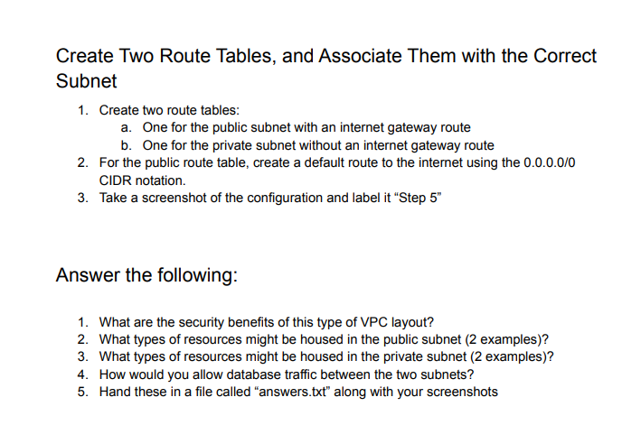 Solved Create Two Route Tables, and Associate Them with the | Chegg.com