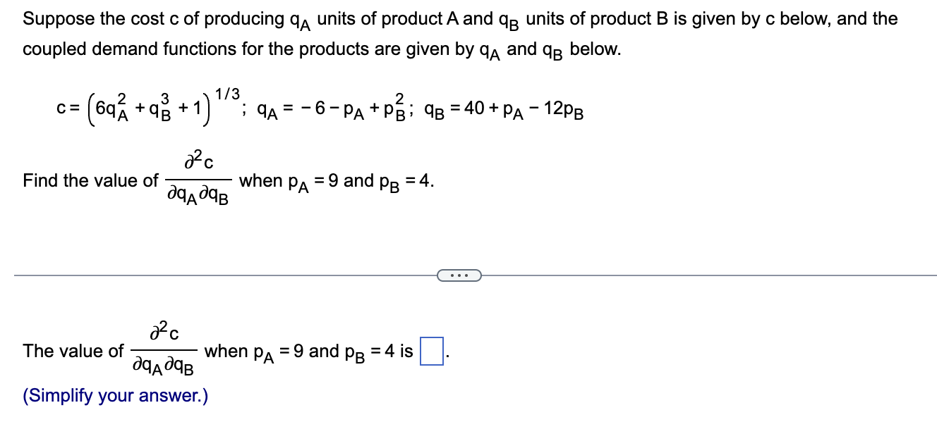Solved Suppose the cost c of producing qA units of product A | Chegg.com