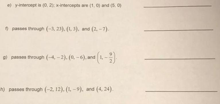 Solved Write a quadratic function in STANDARD FORM given the | Chegg.com