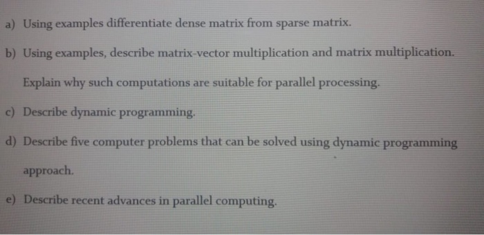 Solved a) Using examples differentiate dense matrix from | Chegg.com
