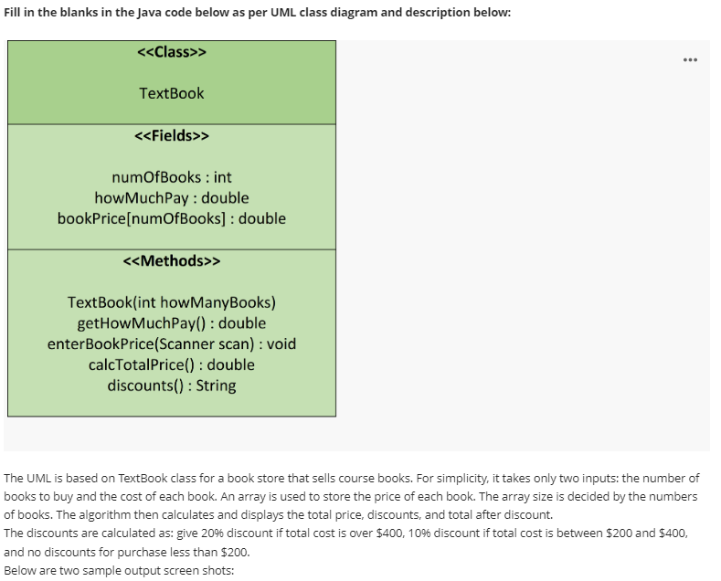 Solved Fill in the blanks in the Java code below as per UML | Chegg.com