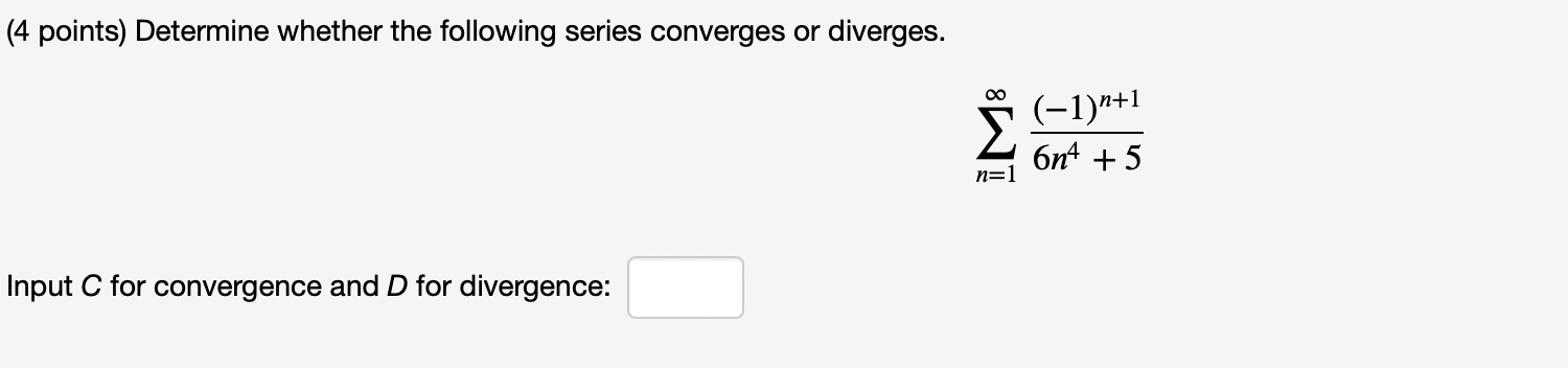 Solved (4 points) Determine whether the following series | Chegg.com
