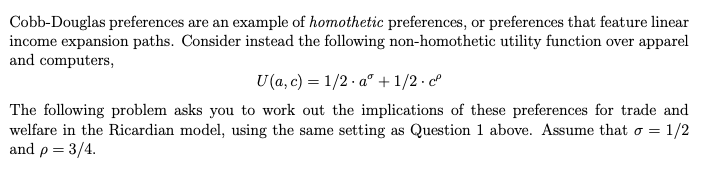 Cobb-Douglas preferences are an example of homothetic | Chegg.com