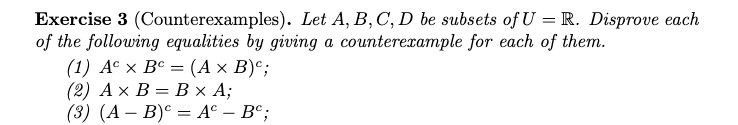 Solved Exercise 3 (Counterexamples). Let A,B,C,D be subsets | Chegg.com