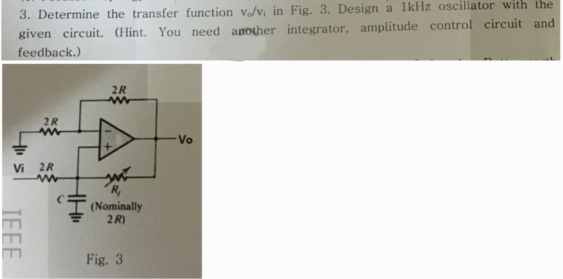 Solved 3. Determine the transfer function v0/vi in Fig. 3. | Chegg.com