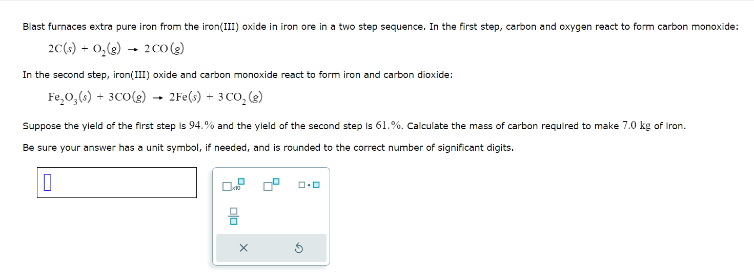 Solved 2C(s)+O2(g)→2CO(g) In the second step, iron(III) | Chegg.com