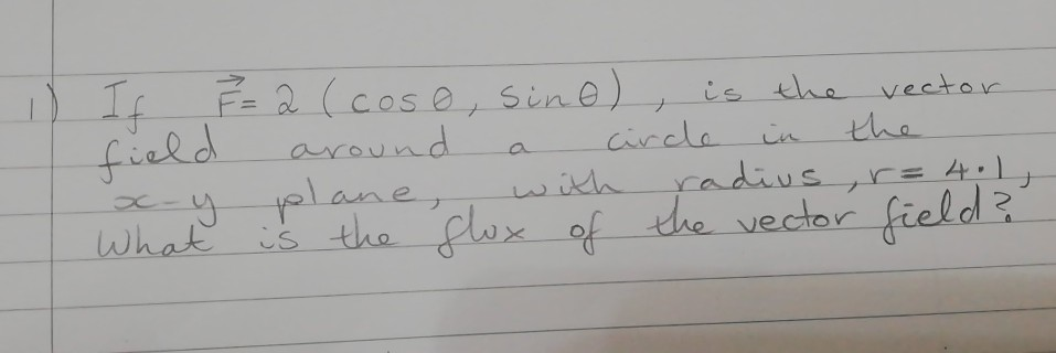 Solved If field x-y What ²2 (coso, sino), is the vector | Chegg.com