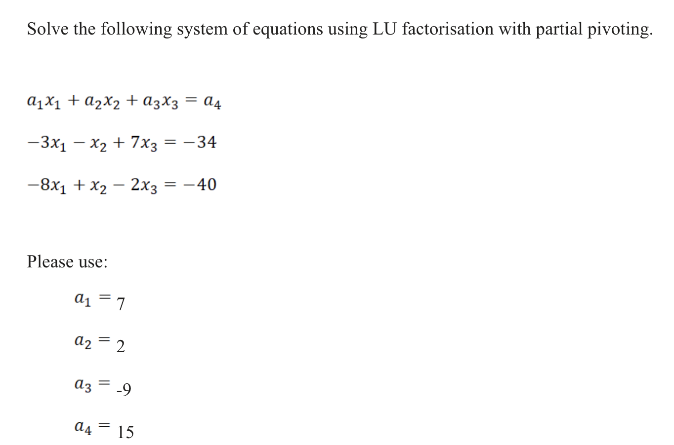 Solved Solve the following system of equations using LU | Chegg.com