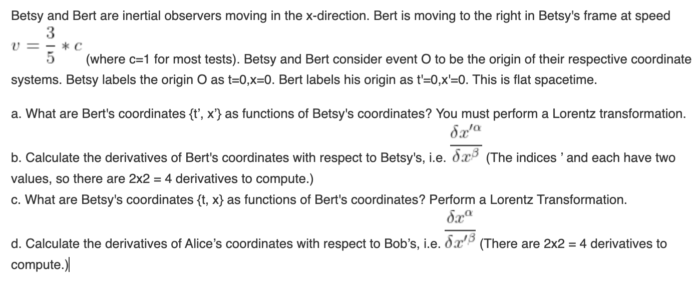 Solved Betsy and Bert are inertial observers moving in the | Chegg.com