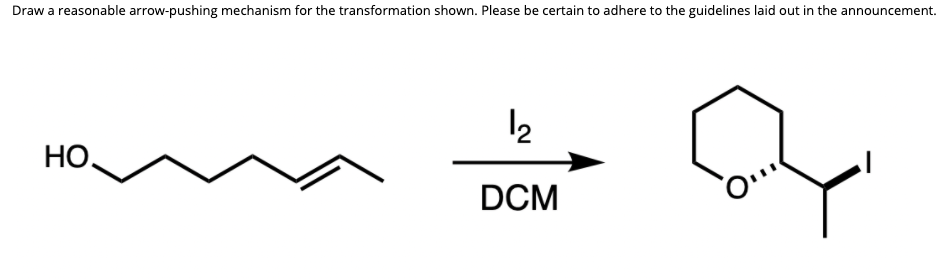 Solved Draw a reasonable arrow-pushing mechanism for the | Chegg.com