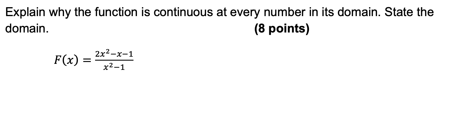 Solved Explain why the function is continuous at every | Chegg.com