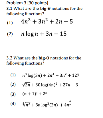 Solved Problem 3 [30 points] 3.1 What are the big- θ | Chegg.com