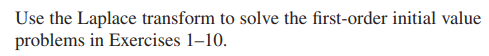 Solved Use the Laplace transform to solve the first-order | Chegg.com