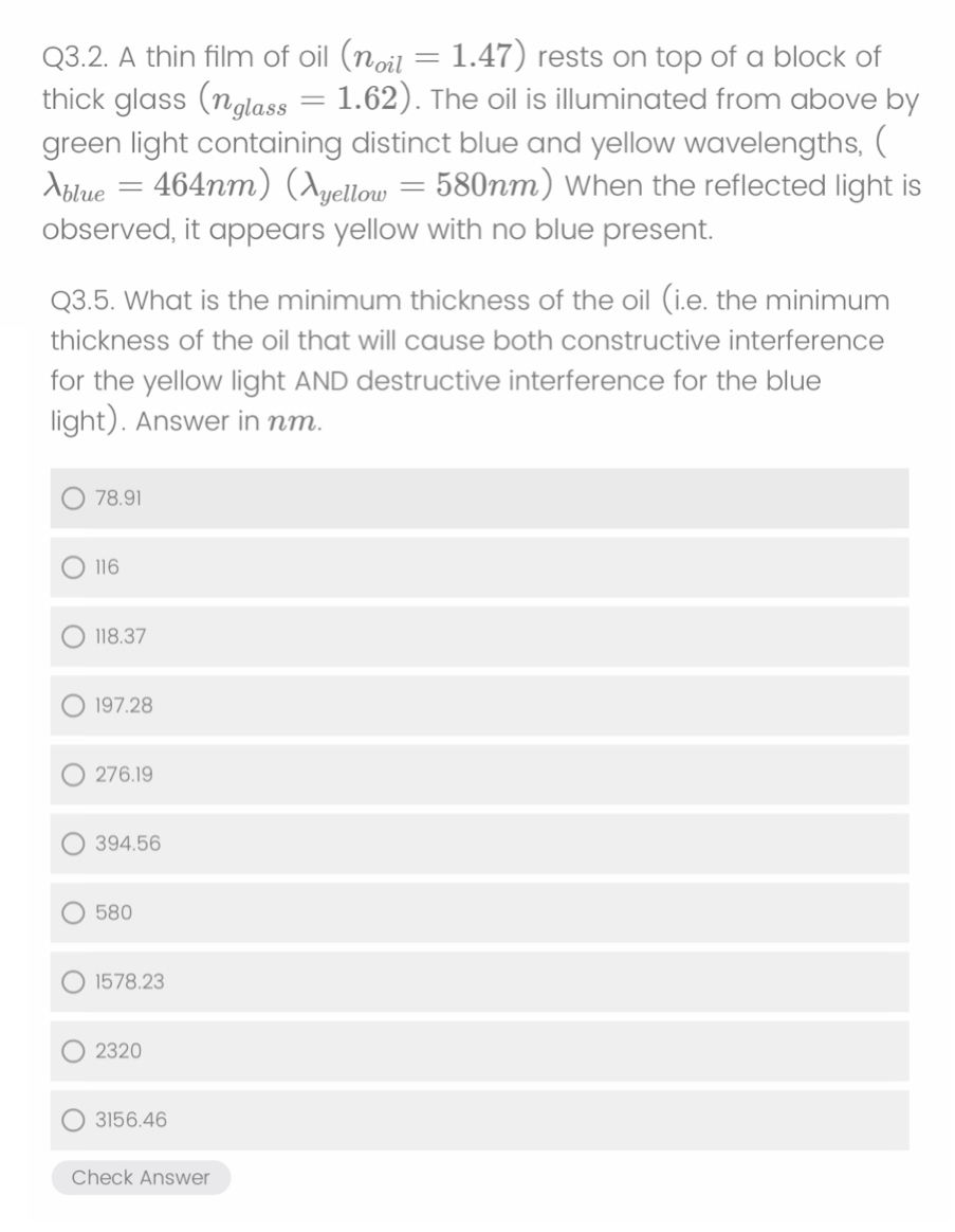 Solved Q3.2. ﻿A thin film of oil ( noil =1.47 ) ﻿rests on | Chegg.com