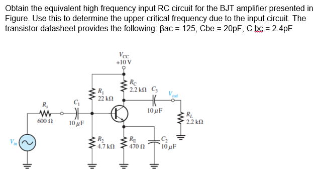 Solved Obtain the equivalent high frequency input RC circuit | Chegg.com