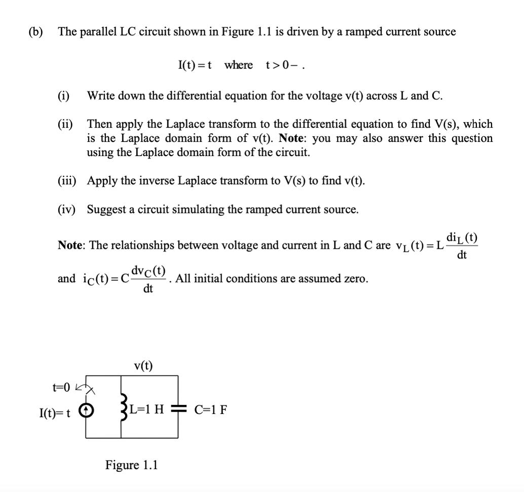 Solved (b) The parallel LC circuit shown in Figure 1.1 is | Chegg.com