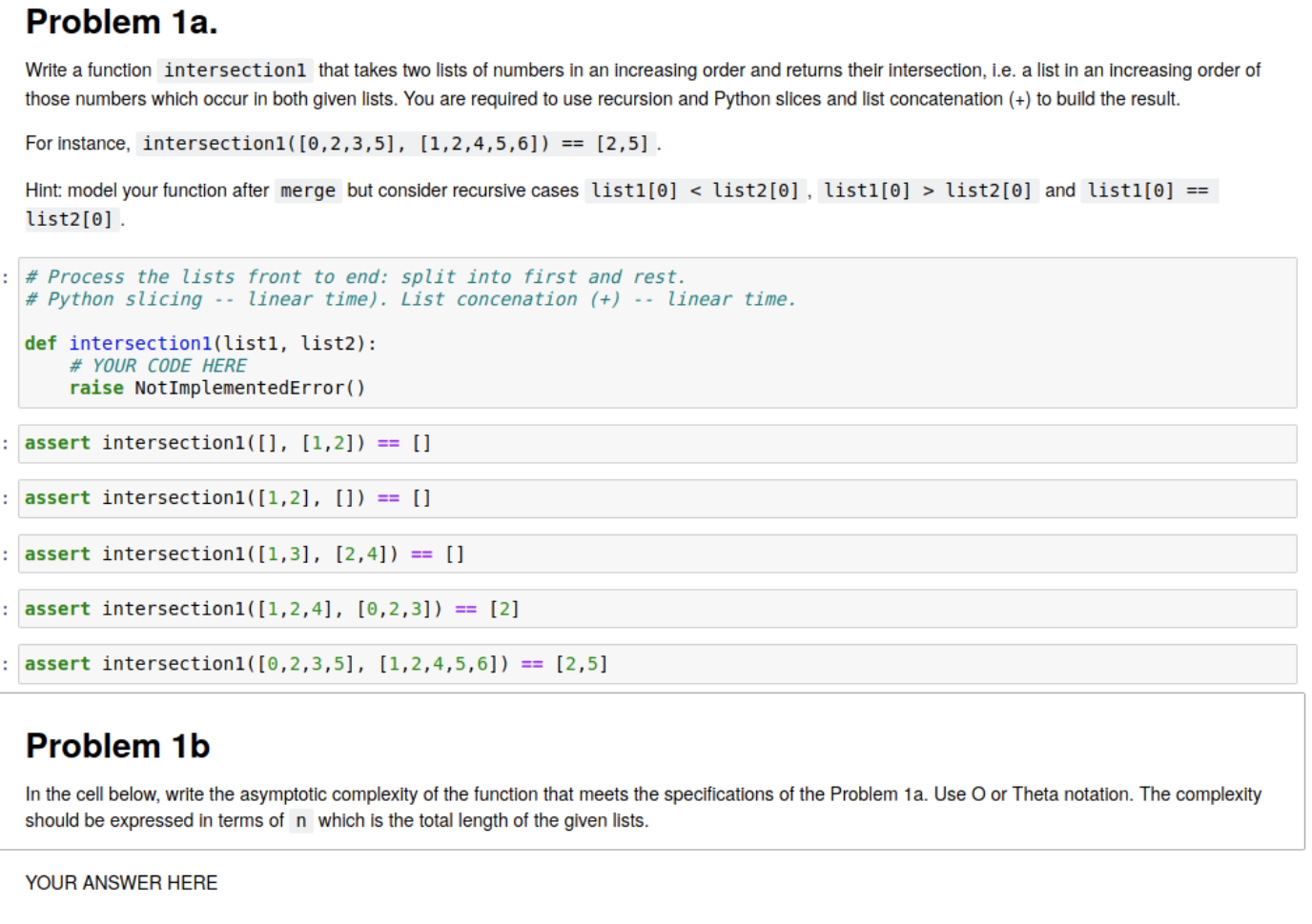 Solved Problem 1a. Write a function intersectionl that takes | Chegg.com
