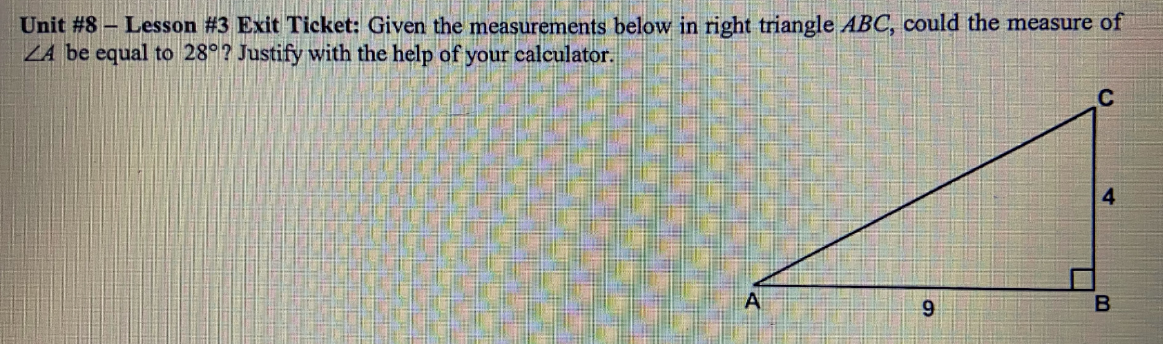 Solved Unit #8 - Lesson #3 Exit Ticket: Given the | Chegg.com