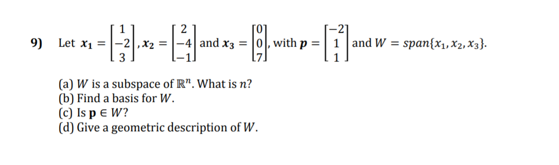 Solved [-21 1 and W = span{X1, X2, X3}. ) [1] [2 ] -2, x2 = | Chegg.com