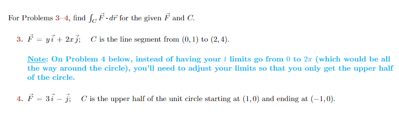 Solved For Problems 3-4, find JF.dr” for the given F and C. | Chegg.com
