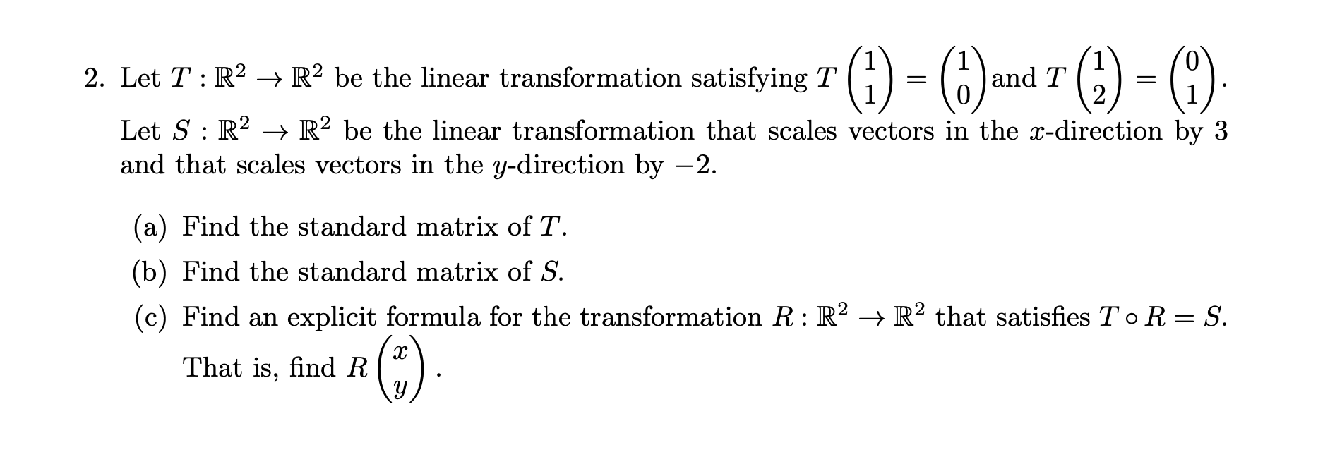 Solved 2. Let T:R2→R2 be the linear transformation | Chegg.com